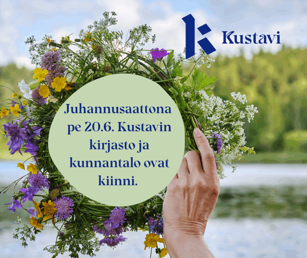 Kunnantalo ja kirjasto kiinni juhannusaattona pe 20.6. - Kustavin kunta