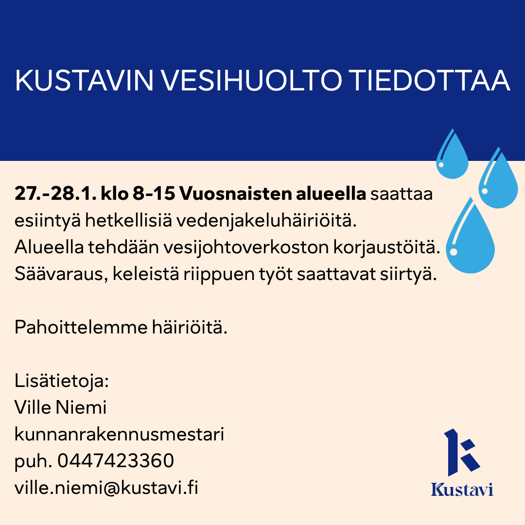 Vedenjakeluhäiriöitä Vuosnaisten alueella 27.-28.1.2026 - Kustavin kunta